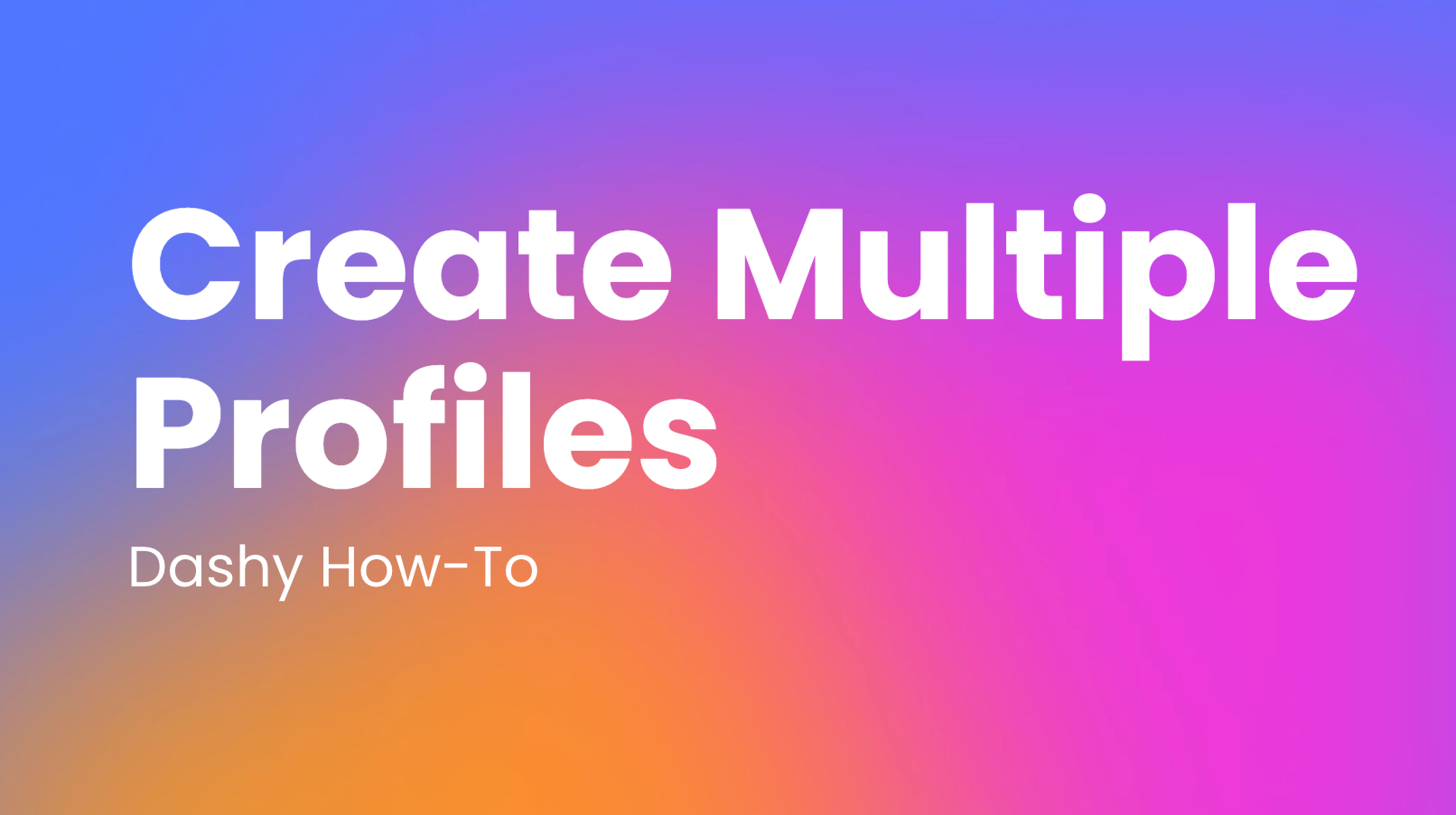Create Multiple Profiles for Your Widget Dashboard